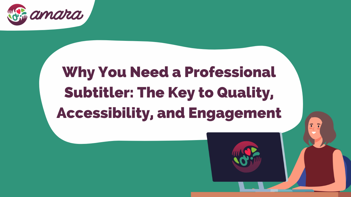 What Subtitle File Format Should I Use? - Amara.org