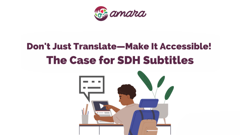 Creating access for all - Amara.org